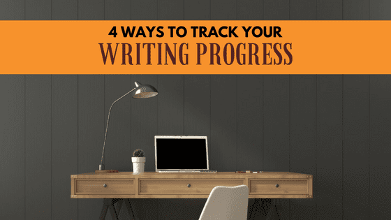 4 Proven Methods for Tracking Your Writing Progress — Kevin T. Johns ...